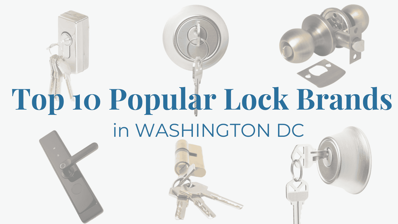 Top 10 Popular Lock Brands in Washington DC